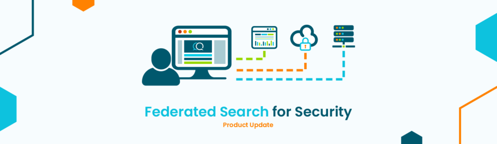 Introducing the latest release of Query Federated Search - Query